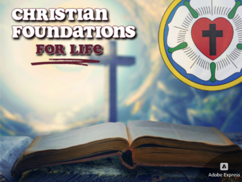 FoundationsForLife – St. Lucas Evangelical Lutheran Church